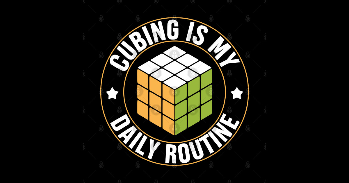 Cubing is My Daily Routine - Rubik's Cube - Rubiks Cube - Sticker ...