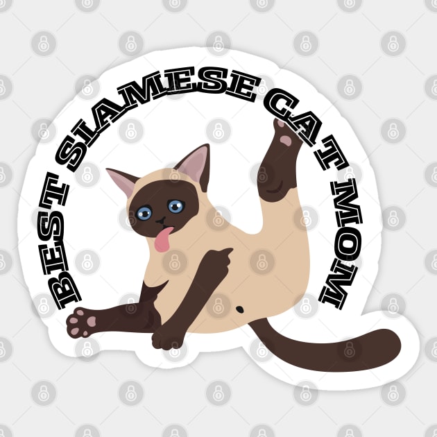 best siamese cat mom - Siamese Cat - Sticker | TeePublic