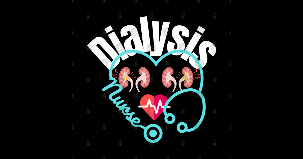 Dialysis nurse art - Dialysis Nurse - Sticker | TeePublic