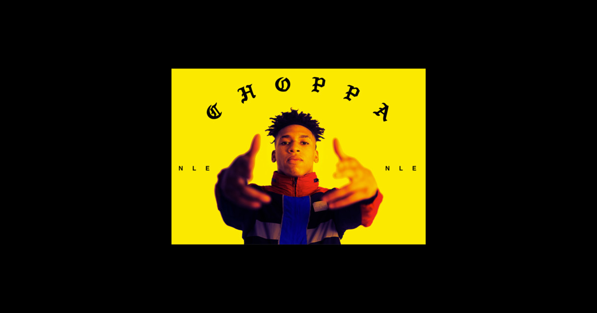NLE Choppa - Nle Choppa - Sticker | TeePublic