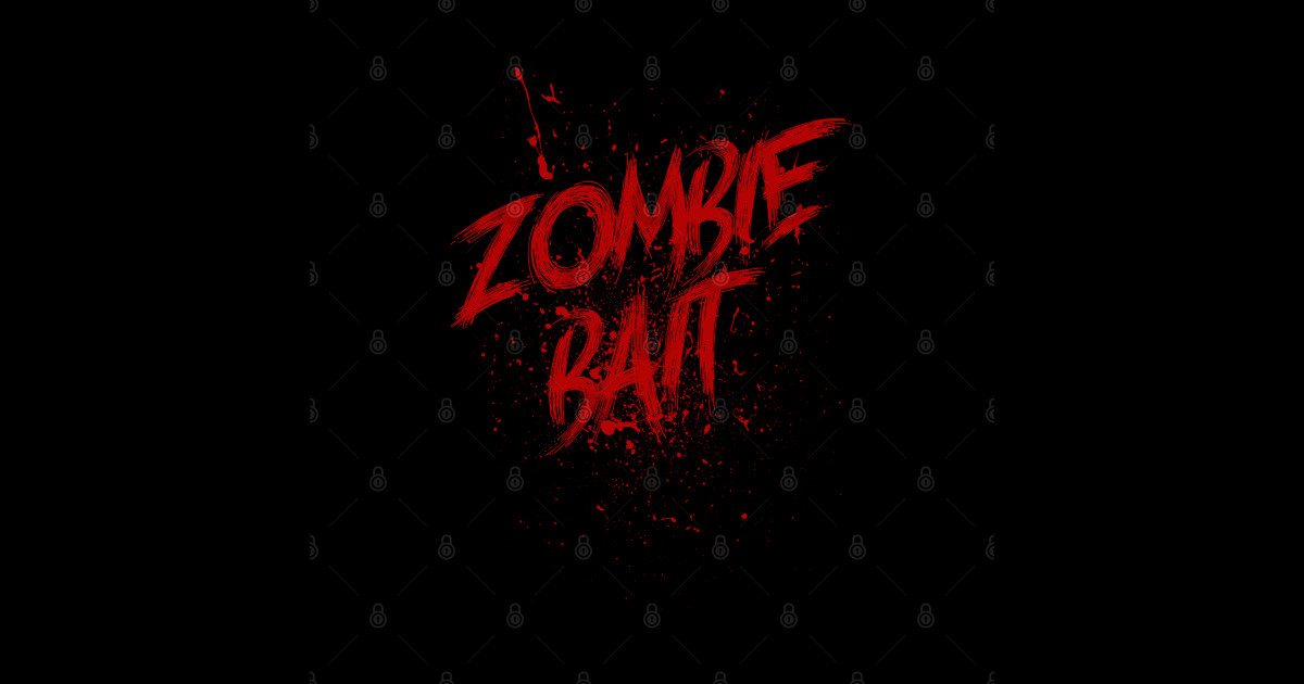 Zombie Bait - Funny Halloween - Zombie - Sticker | TeePublic