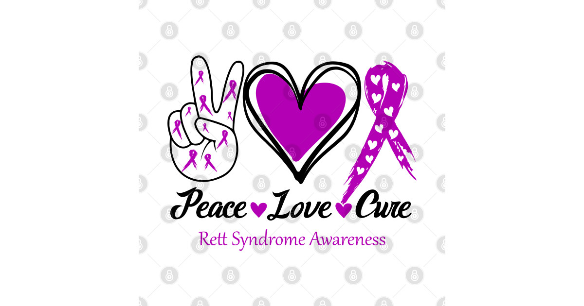 Peace Love Cure Rett Syndrome Awareness - Rett Syndrome Awareness - T ...