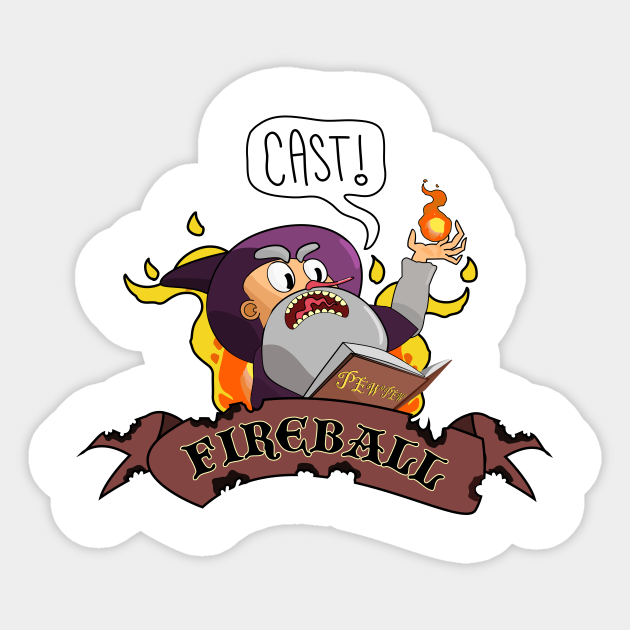 Cast Fireball DnD Wizard Spell Tshirt - Dnd - Sticker | TeePublic