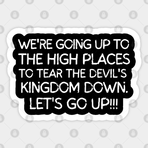 Let's go up!!! - Praise And Worship - Sticker | TeePublic