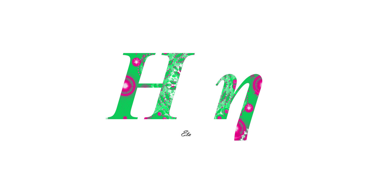 Eta Greek Alphabet - Greek - T-Shirt | TeePublic