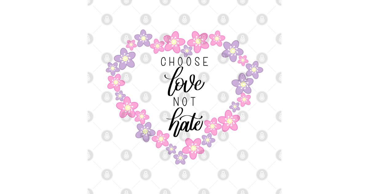 Choose Love Not Hate - Sakura - Modern Calligraphy Hand Lettering ...