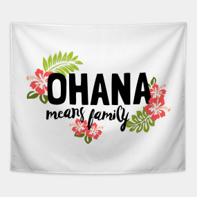Ohana Means Family - Ohana - Wall Art | TeePublic