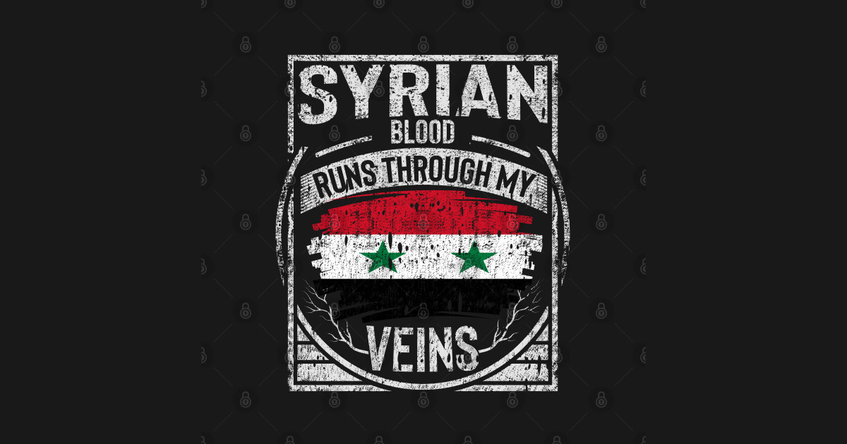 Syrian Blood Runs Through My Veins - Syrian Blood Runs Through My Veins ...
