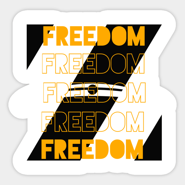 FREEDOM FOR ALL - Freedom - Sticker | TeePublic