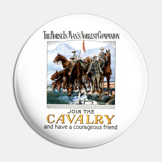 Vintage US Army Cavalry Recruiting Poster - Horses - Pin | TeePublic