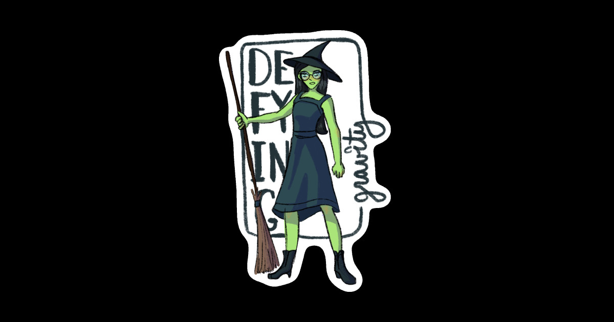 Elphaba- Defying Gravity - Elphaba - Sticker | TeePublic