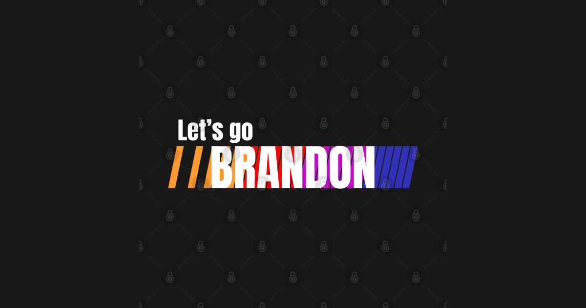 Let's Go Brandon fjb - Lets Go Brandon - T-Shirt | TeePublic