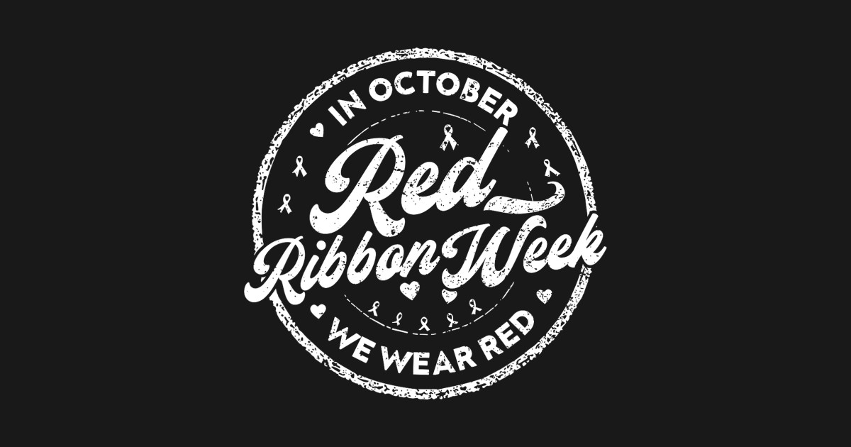 In October Red For Red Ribbon Week Support - Red Ribbon Week - T-Shirt ...