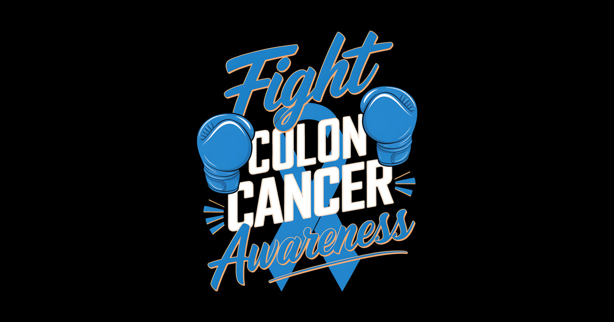 Fight Colon Cancer Blue Ribbon Awareness Month Colorectal - Fight Colon ...