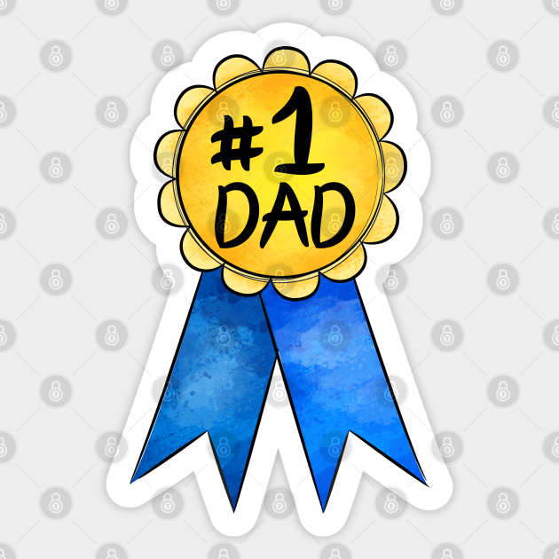 No 1 Dad Medal - No 1 Dad - Sticker | TeePublic