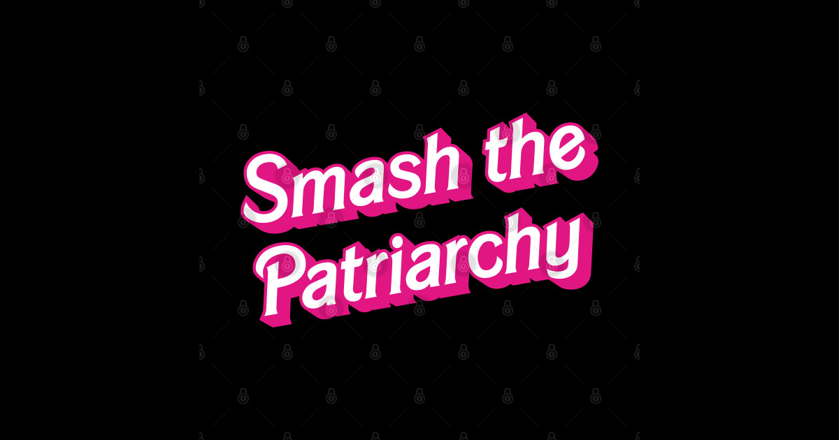 Smash the Patriarchy - humorous retro Barbie logo inspired feminist by ...