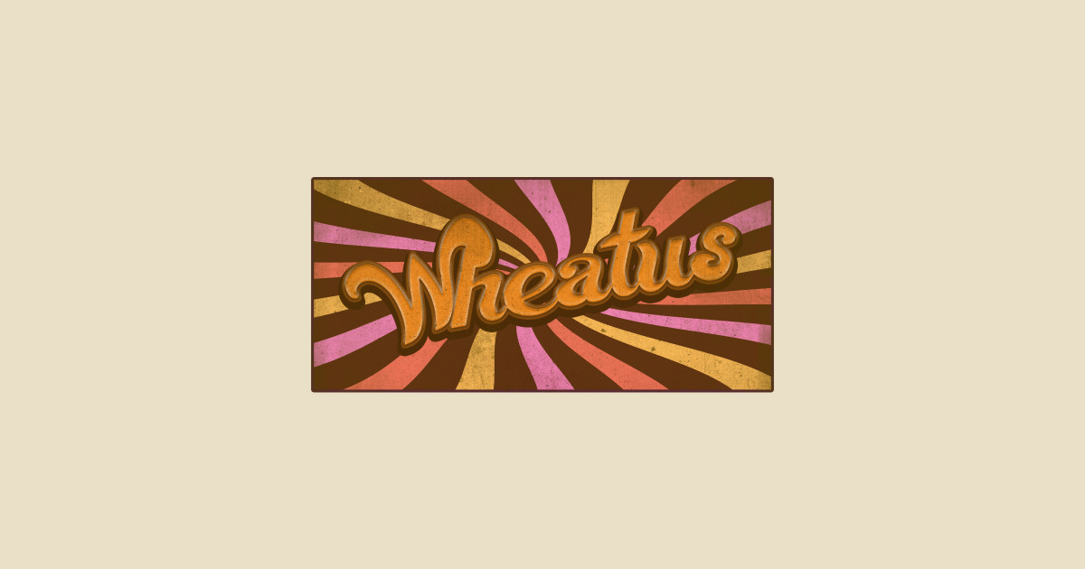 Groovy and Retro Wheatus - Wheatus - T-Shirt | TeePublic