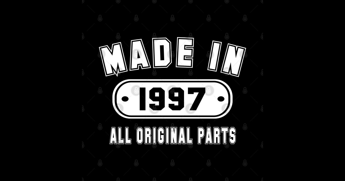 Made In 1997 All Original Parts - Made In 1997 All Original Parts ...
