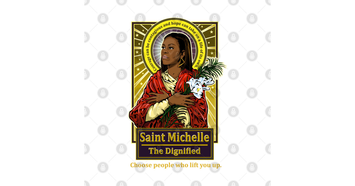 Saint Michelle - Michelle Obama - T-Shirt | TeePublic