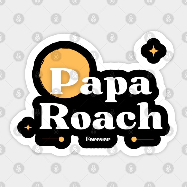 Papa - Papa Roach - Sticker | TeePublic