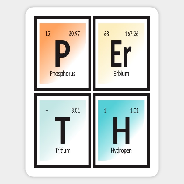 Perth Table of Elements - Perth Table Of Elements - Sticker | TeePublic