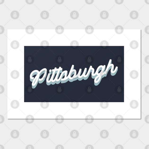 Pittsburgh cursive script - Pittsburgh - Posters and Art Prints | TeePublic