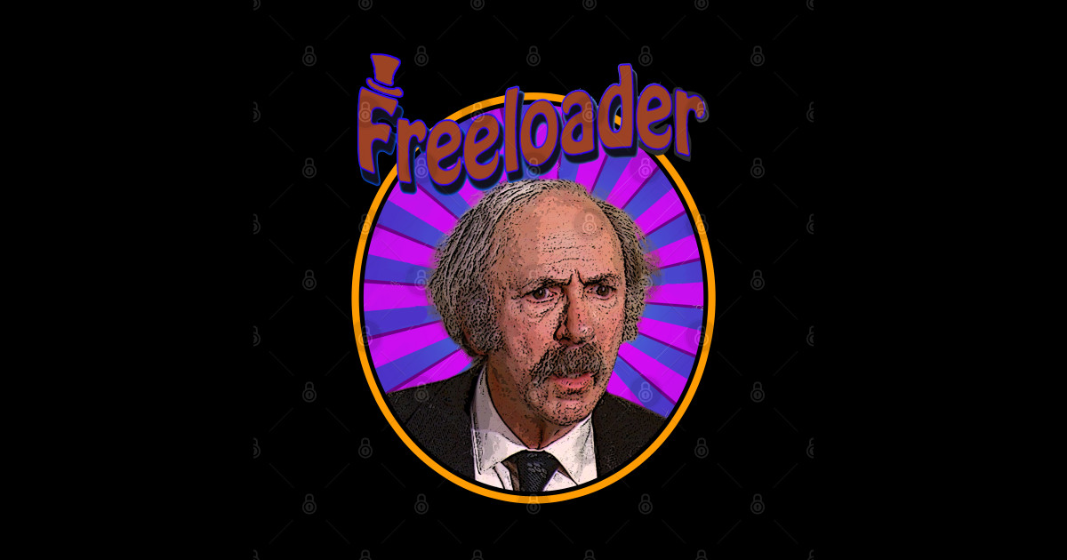 Freeloader - Retro - Funny - Sticker | TeePublic