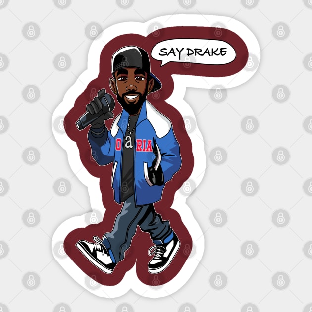 Say Drake 02 – Inspired by Rap’s Hottest Feud - Say Drake - Sticker ...