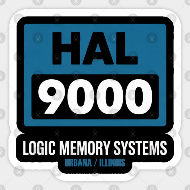 HAL 9000 LOGIC MEMORY SYSTEMS URBANA ILLINOIS - Hal 9000 - Sticker ...