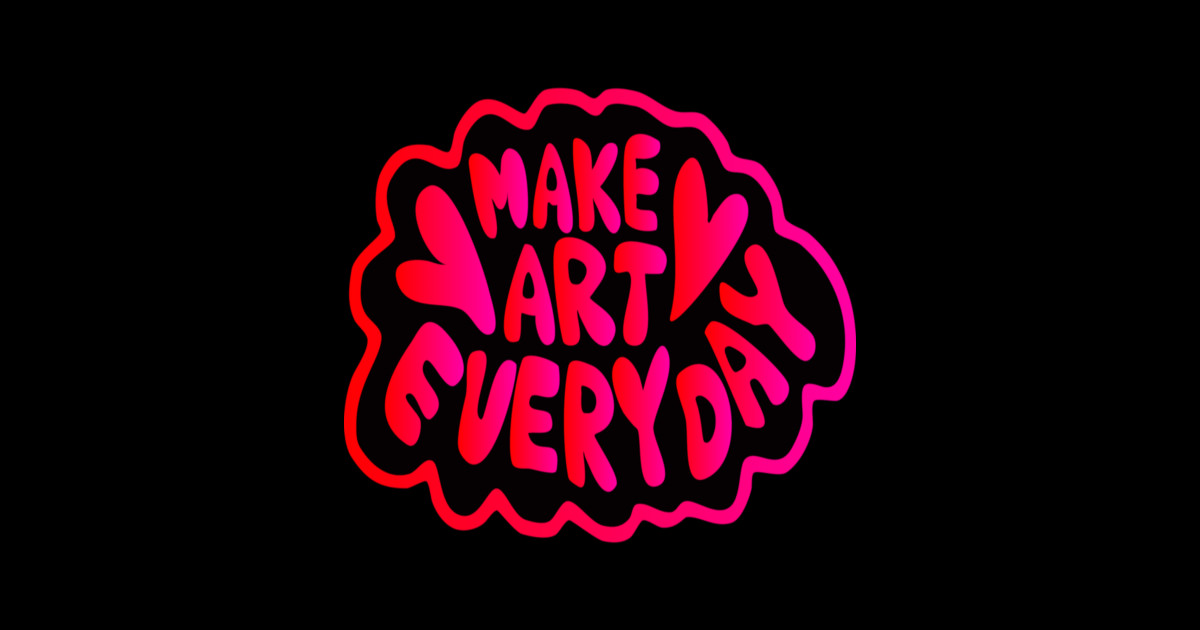 Make Art - Artist - Sticker | TeePublic