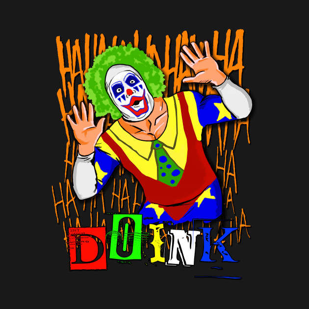Doink! - Doink The Clown - T-Shirt sold by -jason orange | SKU 2101588 ...