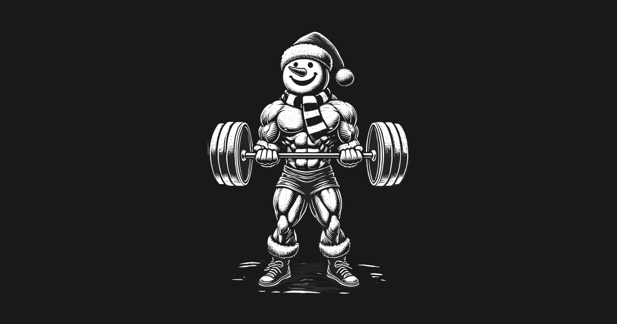 Strong Snowman Weightlifting Christmas - Weight Lifting Workout - T ...