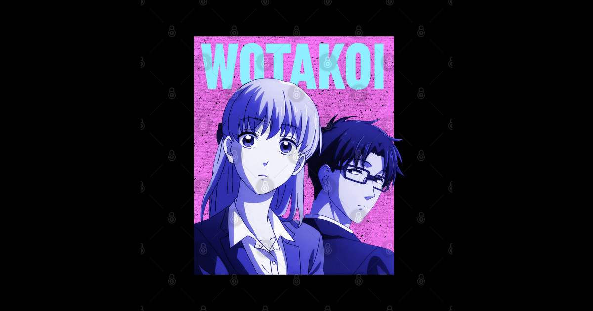 Wotakoi: Love Is Hard for Otaku - Wotakoi - Sticker | TeePublic