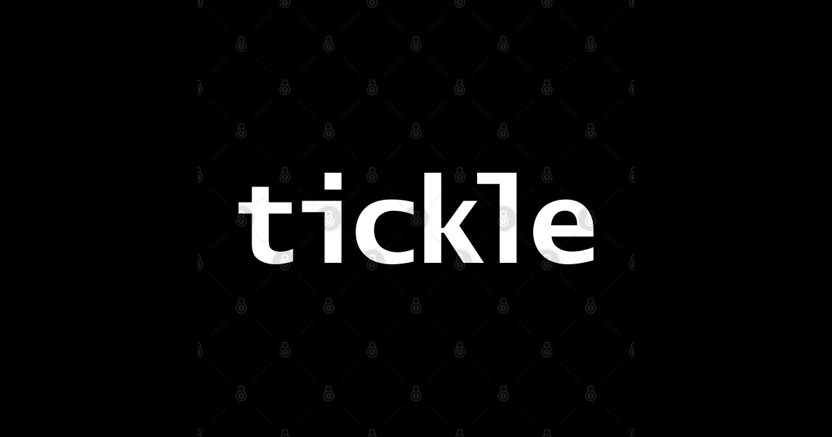 Tickle Funny Typography White Text - Funny - Sticker | TeePublic