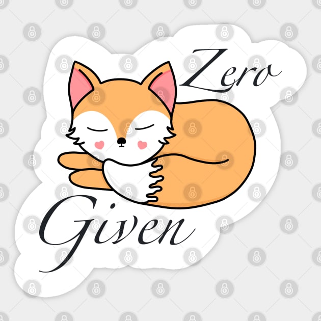 Zero Fox Given Fox Funny Pun - Cute Fox - Sticker | TeePublic