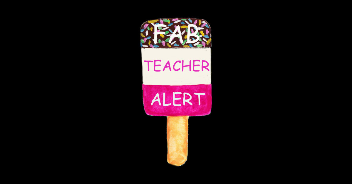 Fab teacher alert - Teacher Gift - Sticker | TeePublic