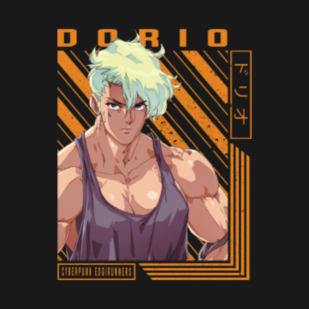 Dorio Cyberpunk Edgerunners - Dorio - T-Shirt | TeePublic