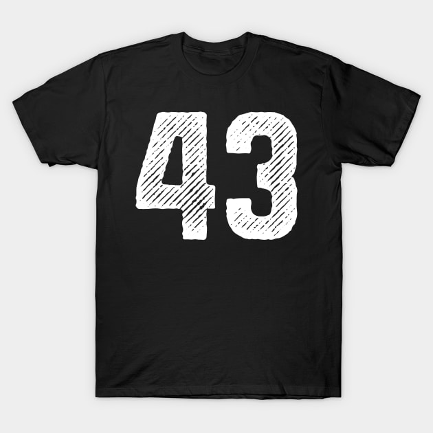 Rough Number 43 - 43rd Birthday - T-Shirt | TeePublic