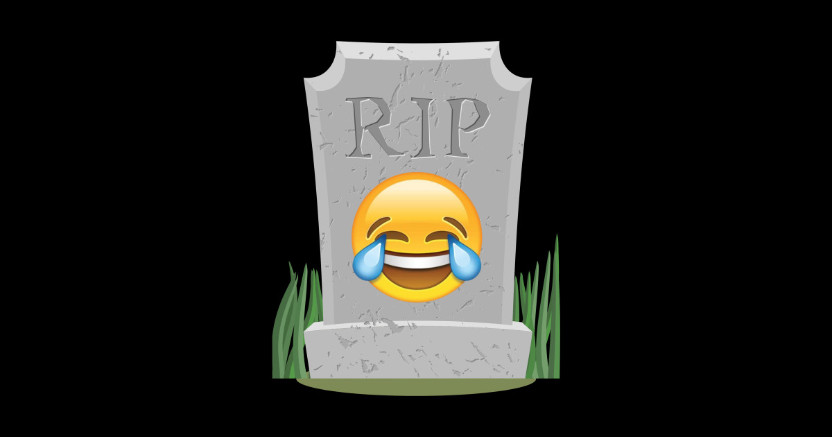 Sorry millennials, this emoji is not cool anymore - Crying Laughing ...