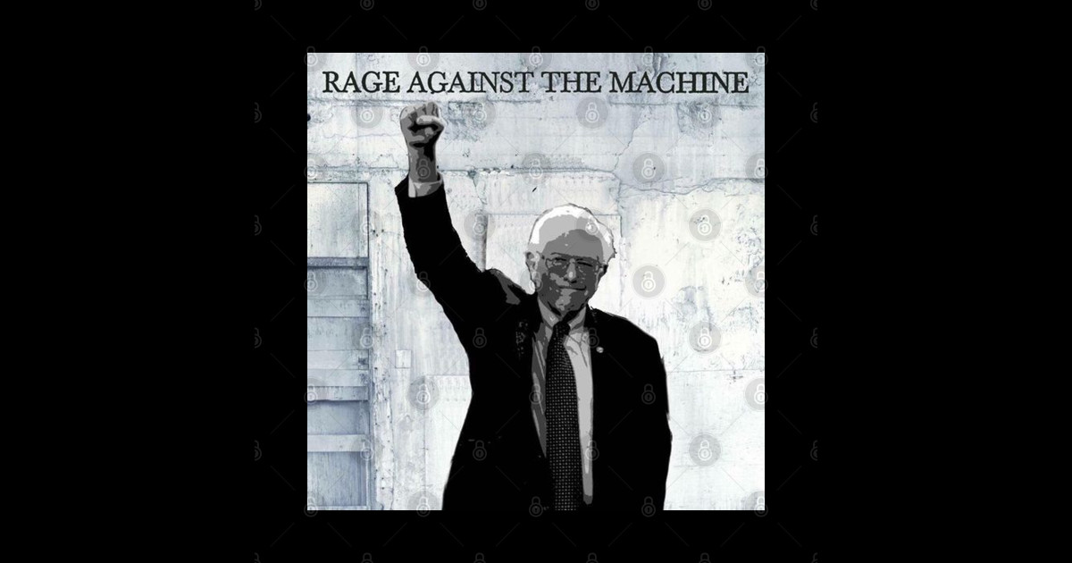 Bernie Sanders - Rage against the system - Bernie Sanders - Magnet ...