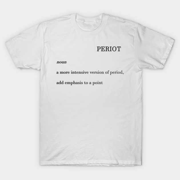 Periot - Periot - T-Shirt | TeePublic