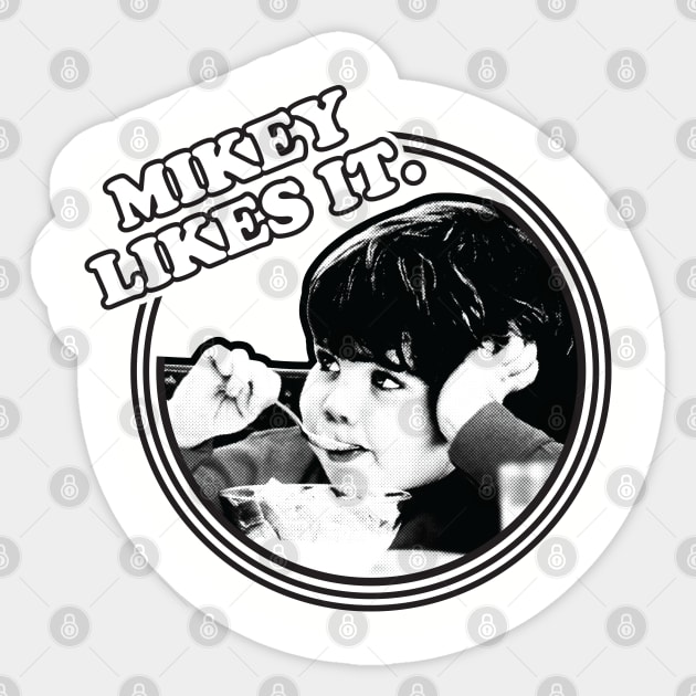 Mikey Likes It - Mikey Likes It - Sticker | TeePublic
