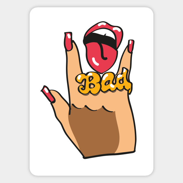 Bad Girl - Bad - Sticker | TeePublic