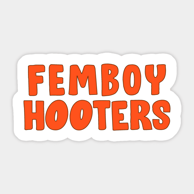 Femboy Hooters - Text-Only Uniform Design - Femboy - Sticker | TeePublic