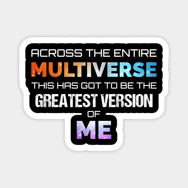 Across The Entire Multiverse, String Theory - Multiverse - Magnet ...