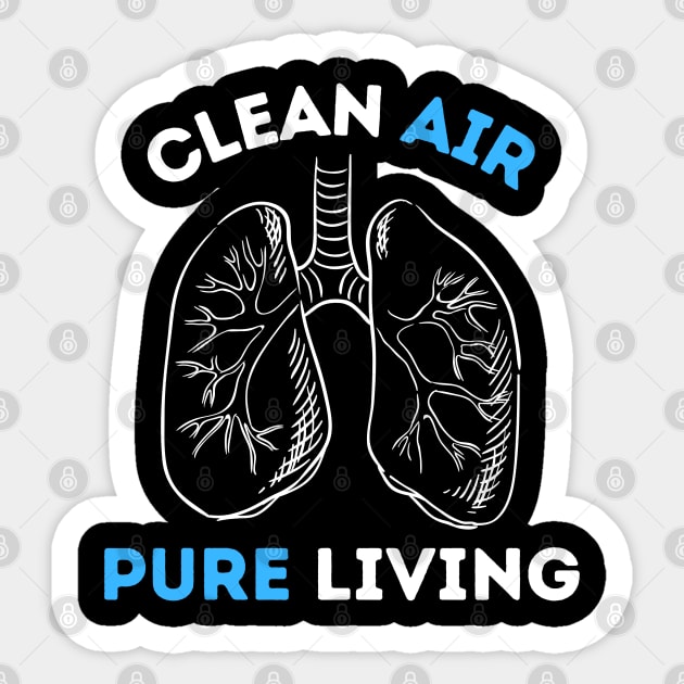 AIR QUALITY - Clean Air Pure Living - Air Quality - Sticker | TeePublic