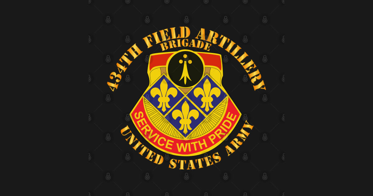 434th Field Artillery Brigade w DUI - US Army - Vet - T-Shirt | TeePublic