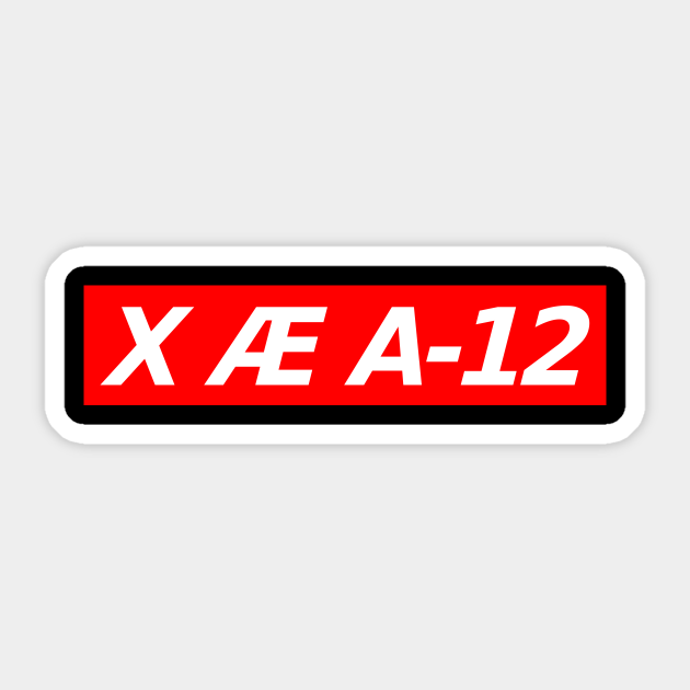 X Æ A-12 - X A 12 - Sticker | TeePublic