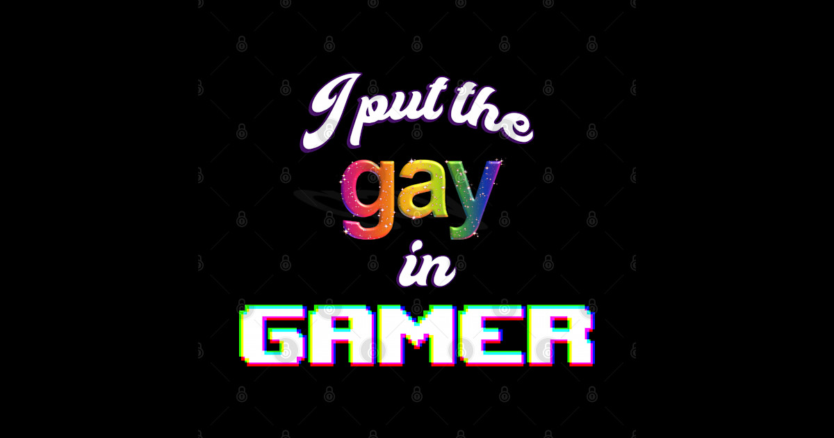 I put the gay in gamer - pride - Gamer - Sticker | TeePublic