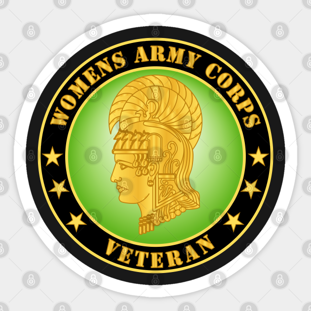 Womens Army Corps Veteran - Womens Army Corps Veteran - Sticker | TeePublic